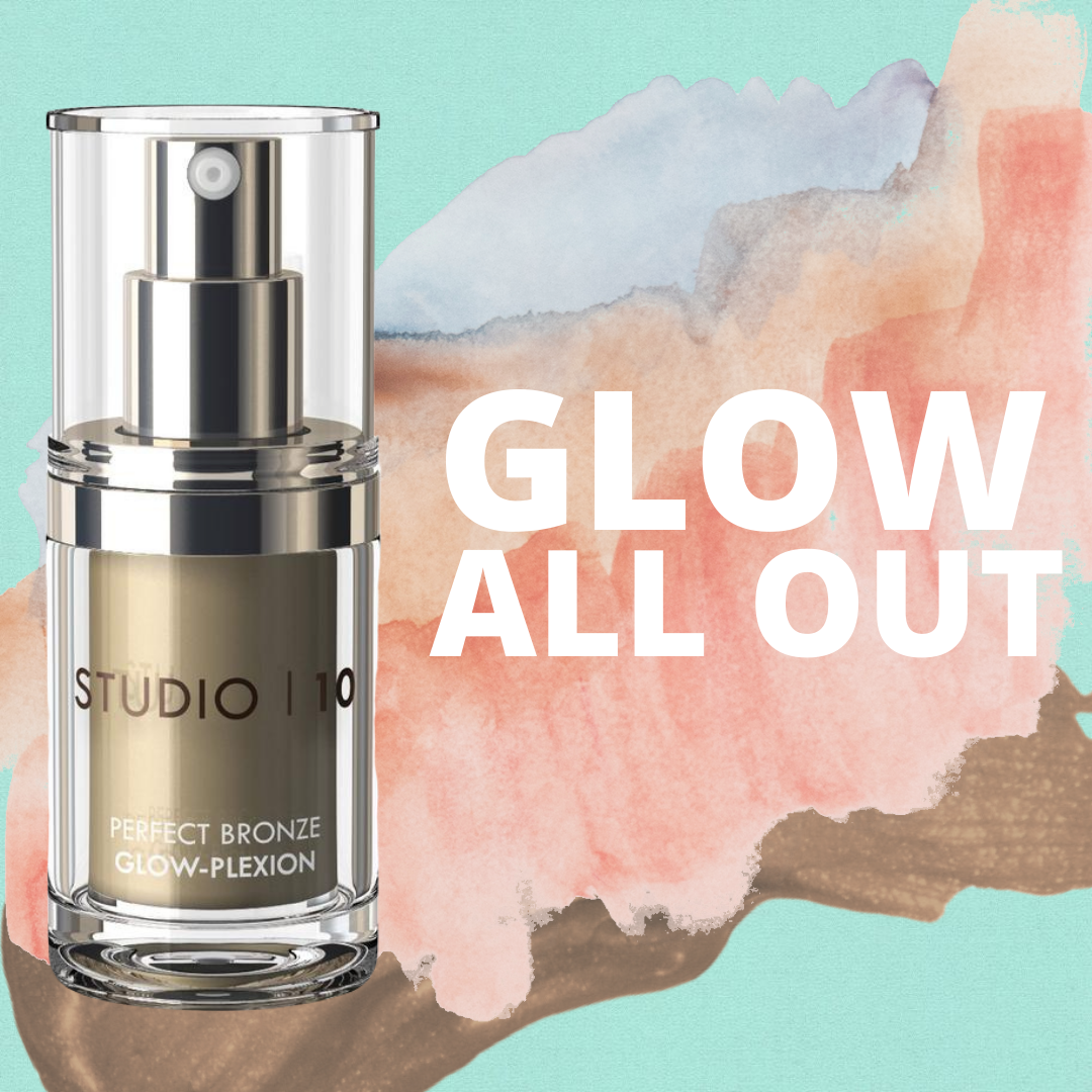 GLOW ALL OUT – Studio10 Makeup